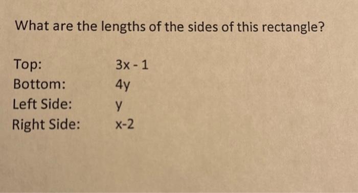Solved What are the lengths of the sides of this rectangle? | Chegg.com