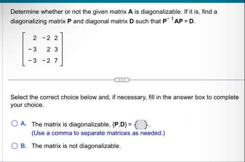 Solved Determine whether or not the given matrix A ﻿is | Chegg.com