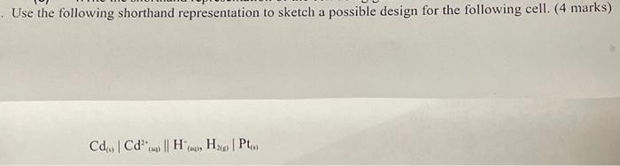 Solved . Use the following shorthand representation to | Chegg.com