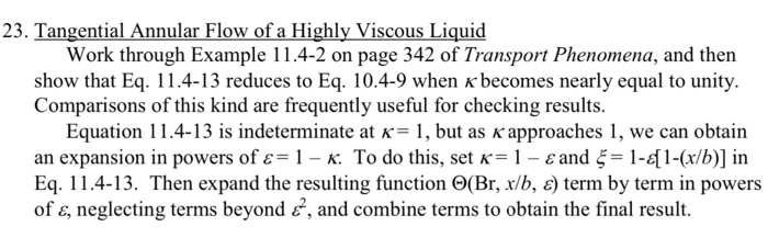 23. Tangential Annular Flow of a Highly Viscous | Chegg.com