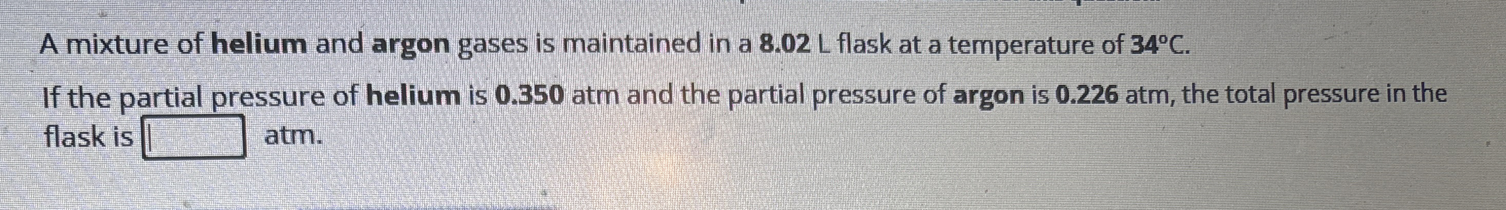 Solved A mixture of helium and argon gases is maintained in | Chegg.com