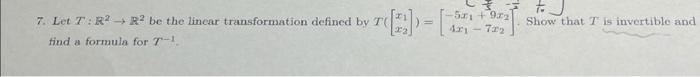 Solved 7. Let T:R2→R2 be the linear transformation defined | Chegg.com