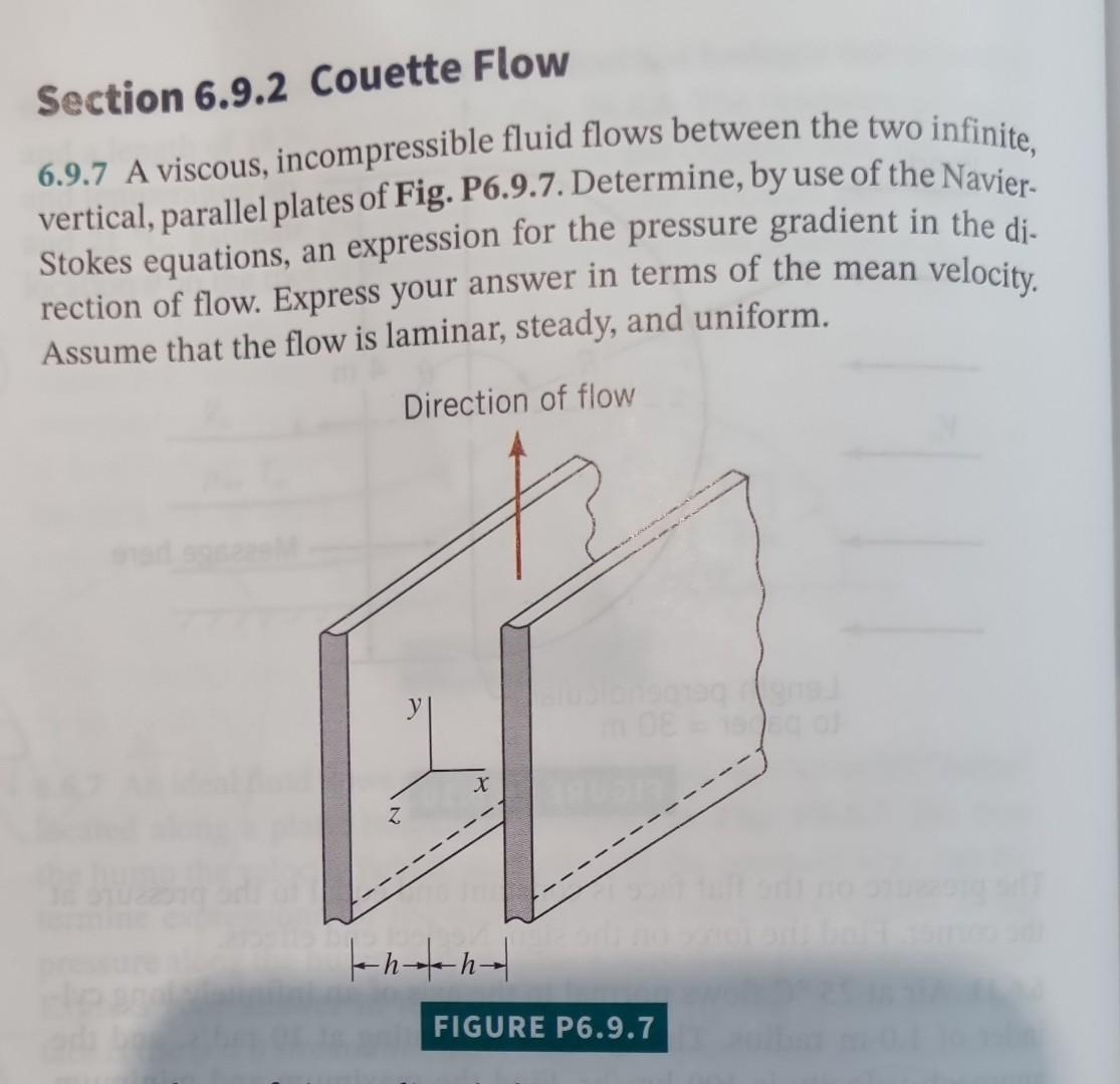 Solved Section 6.9.2 6.9.7 A viscous, incompressible fluid | Chegg.com