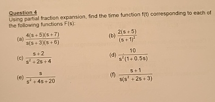Solved Question 4Using partial fraction expansion, find the | Chegg.com