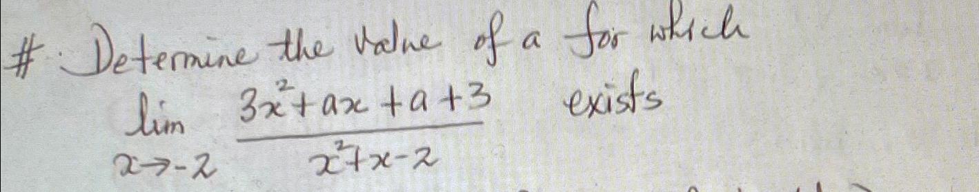 Solved # Determine the value of a for which | Chegg.com