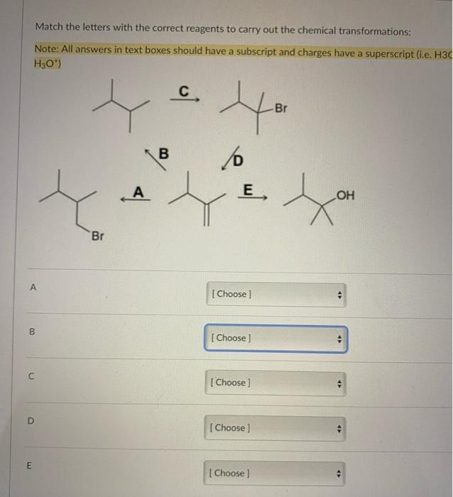 Solved Match the letters with the correct reagents to carry | Chegg.com