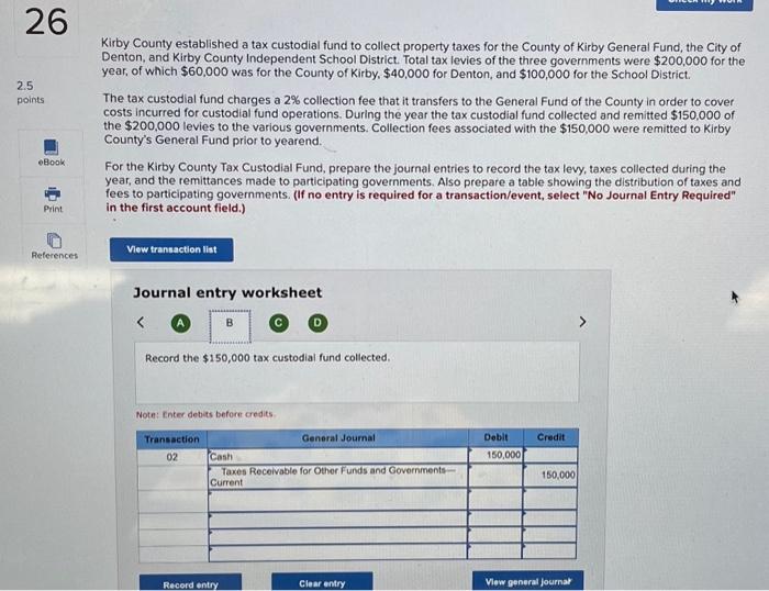 Kirby County established a tax custodial fund to | Chegg.com