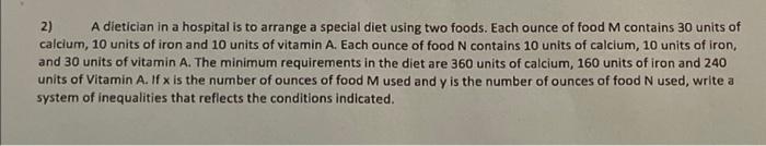 Solved 2) A dietician in a hospital is to arrange a special | Chegg.com