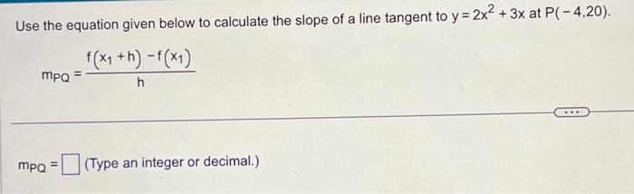 Solved Use the equation given below to calculate the slope | Chegg.com