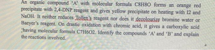 Solved An organic compound 'A' with molecular formula C8H80 | Chegg.com