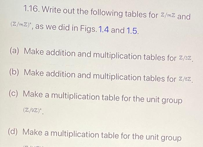 Solved 1.16. Write out the following tables for z/mz and | Chegg.com