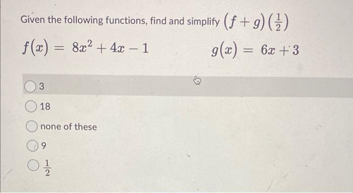 Solved Given the following functions, find and simplify | Chegg.com