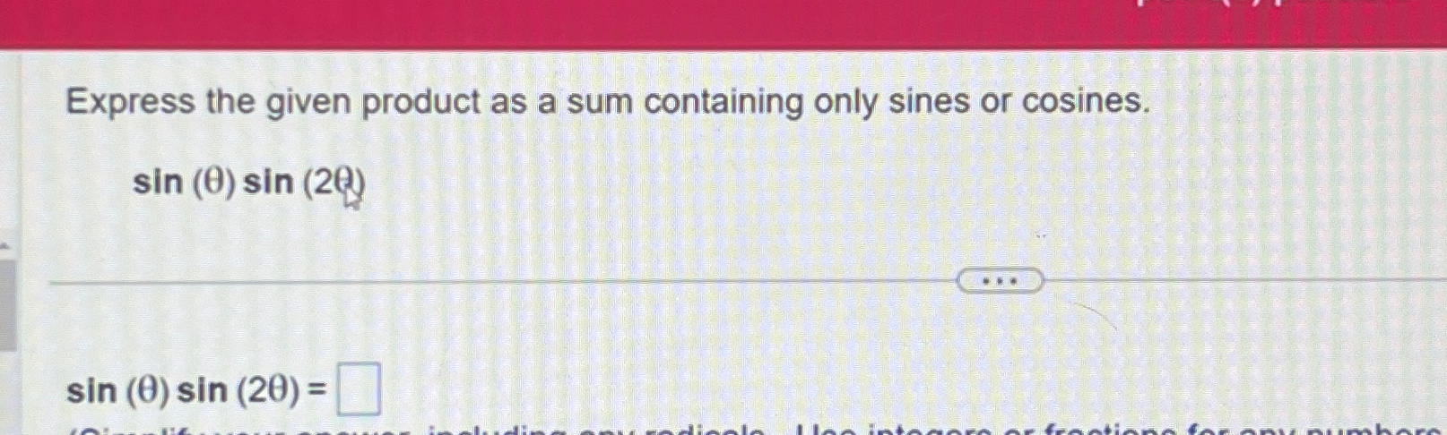 Solved Express the given product as a sum containing only | Chegg.com