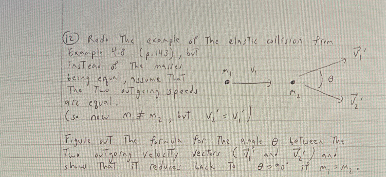Solved (12) ﻿Redu The example of The elastic collision frim | Chegg.com