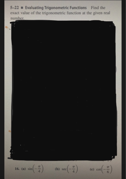 Solved 5-22 Evaluating Trigonometric Functions Find the | Chegg.com