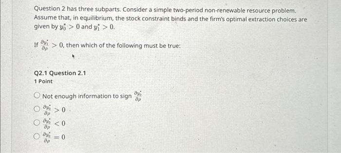 Question 2 has three subparts. Consider a simple | Chegg.com