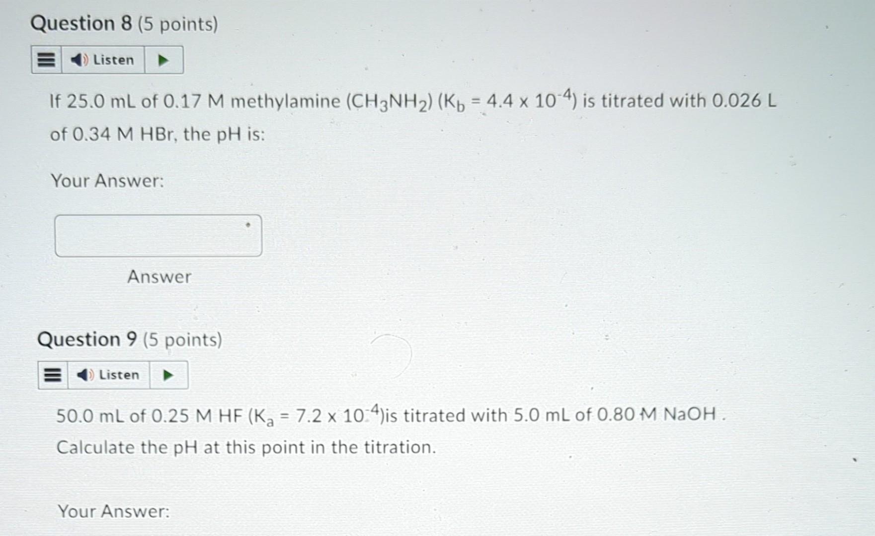 Solved Question 8:What is the pH? Question 9: calculate the | Chegg.com