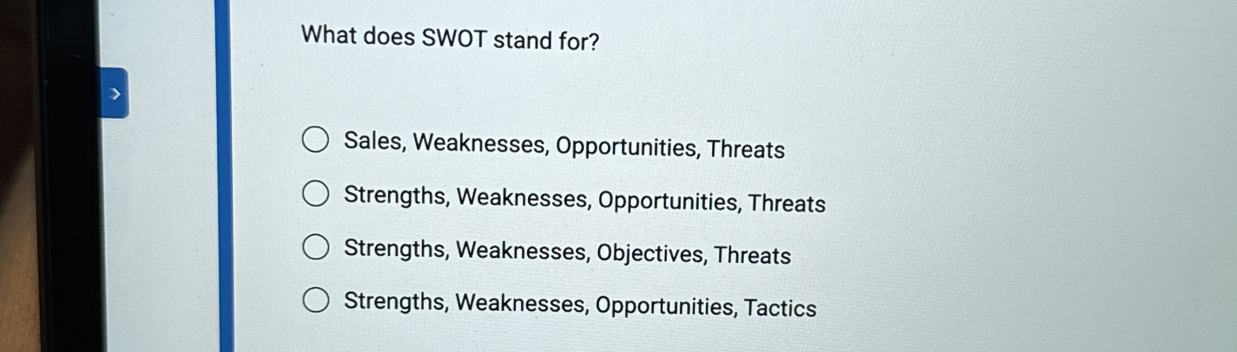 Solved What does SWOT stand for?Sales, Weaknesses, | Chegg.com