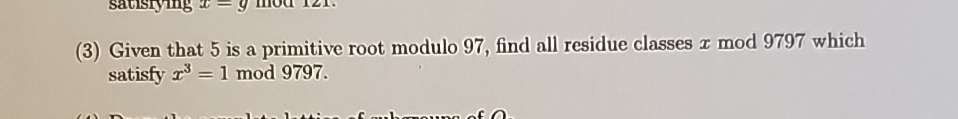 Solved (3) ﻿Given that 5 ﻿is a primitive root modulo 97 , | Chegg.com