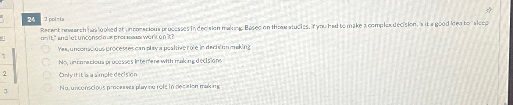 Solved 2 ﻿pointsRecent research has looked at unconscious | Chegg.com