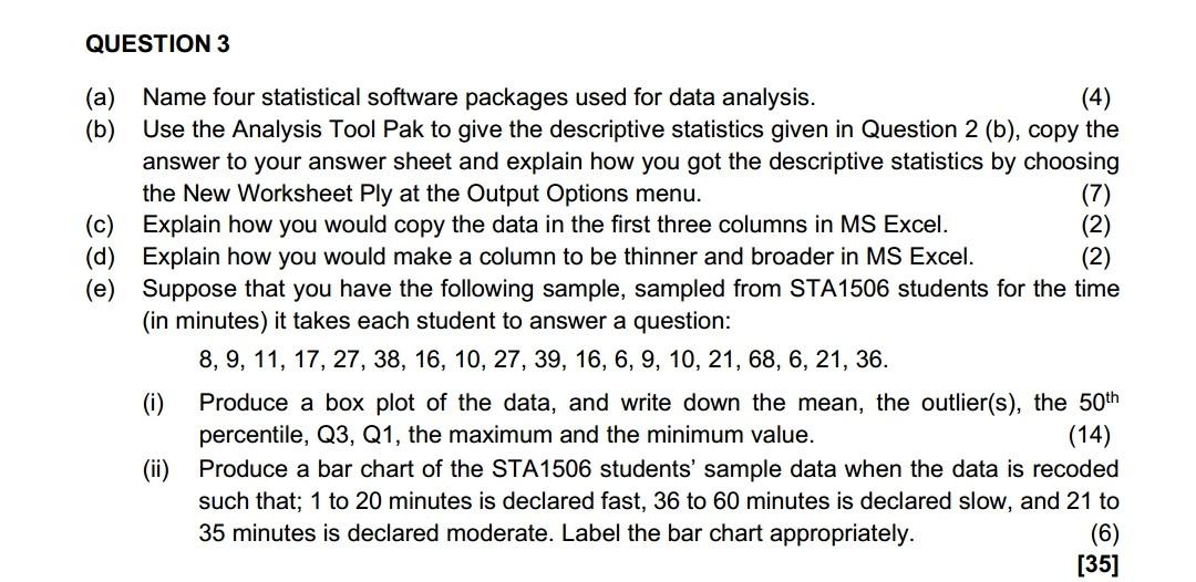 Solved (a) Name four statistical software packages used for | Chegg.com