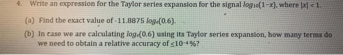 Solved 4. Write an expression for the Taylor series | Chegg.com