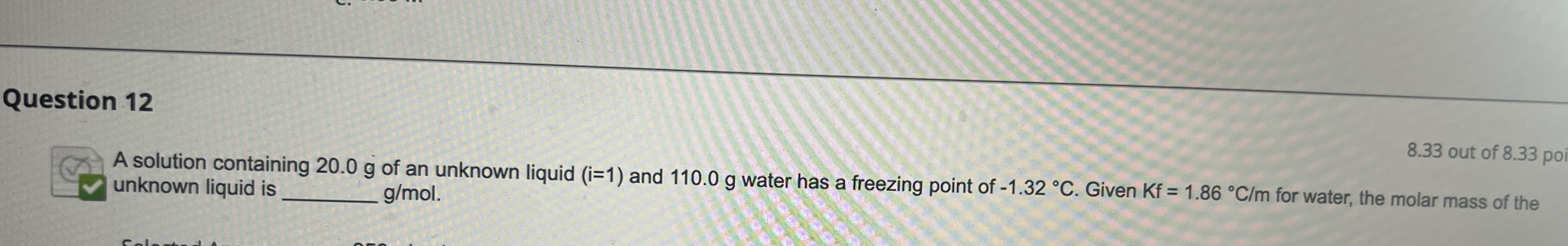 Solved Question 12A solution containing 20.0g ﻿of an unknown | Chegg.com