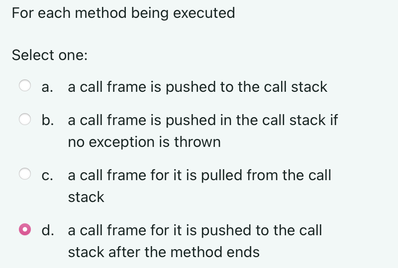 Solved For each method being executedSelect one:a. ﻿a call | Chegg.com