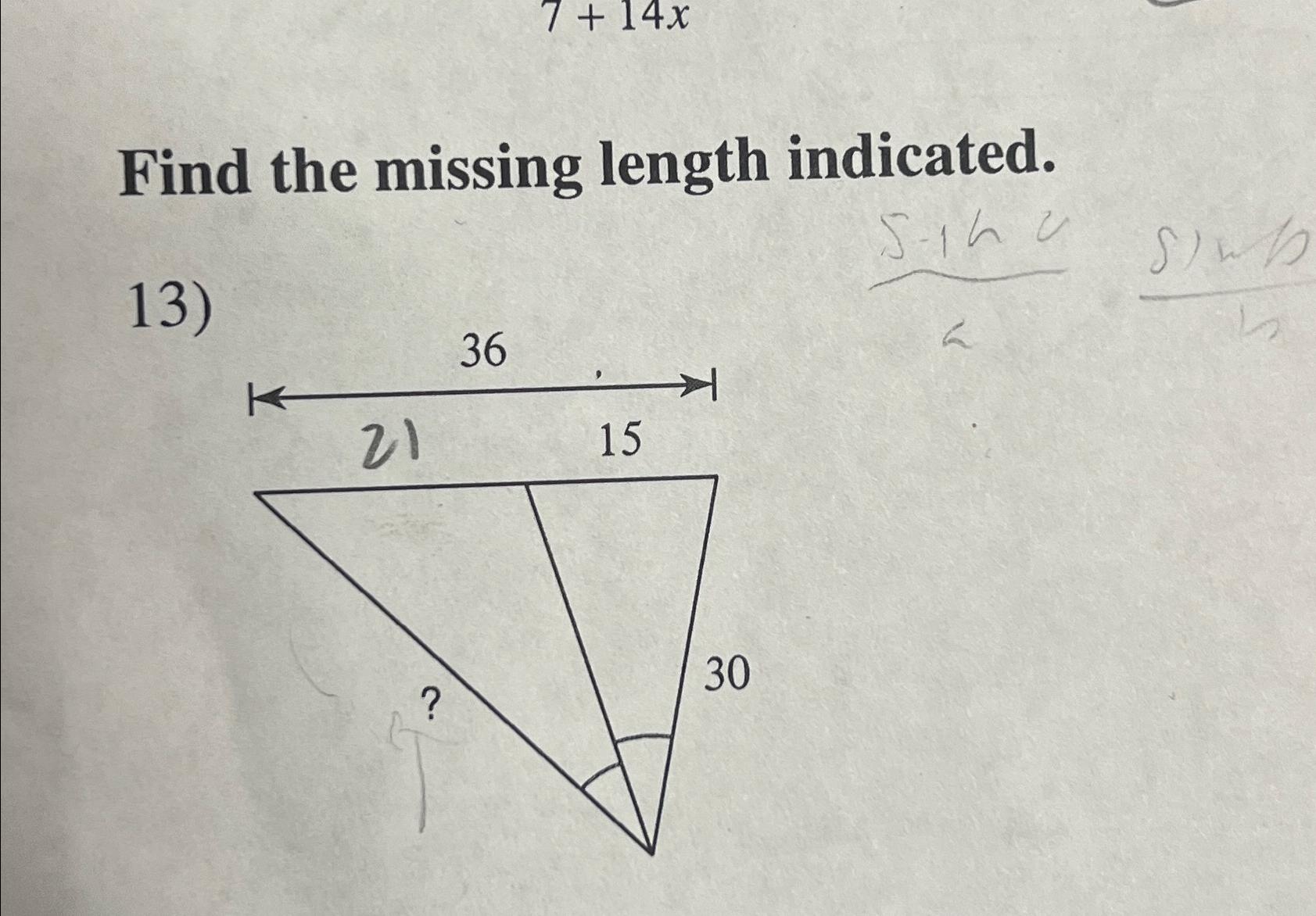 Solved Find the missing length indicated. | Chegg.com