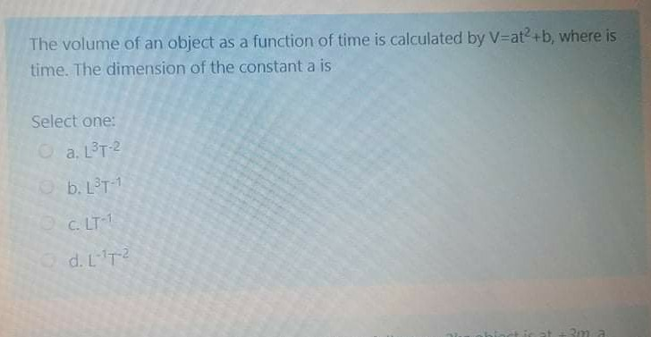 Solved The volume of an object as a function of time is | Chegg.com