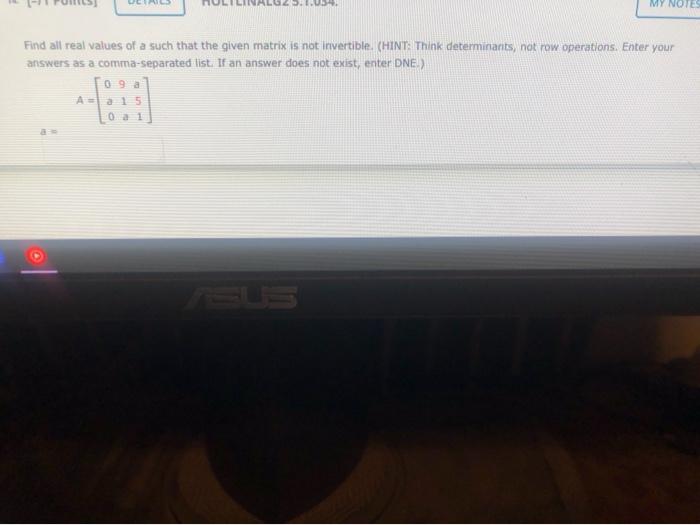 Solved CA MY NOTE Find all real values of a such that the | Chegg.com
