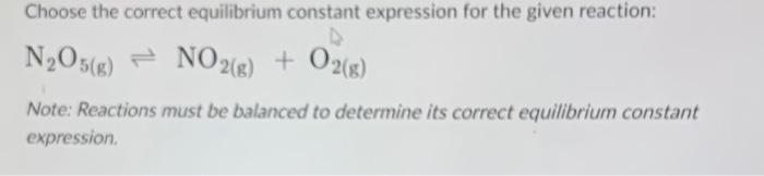 Solved Choose the correct equilibrium constant expression | Chegg.com