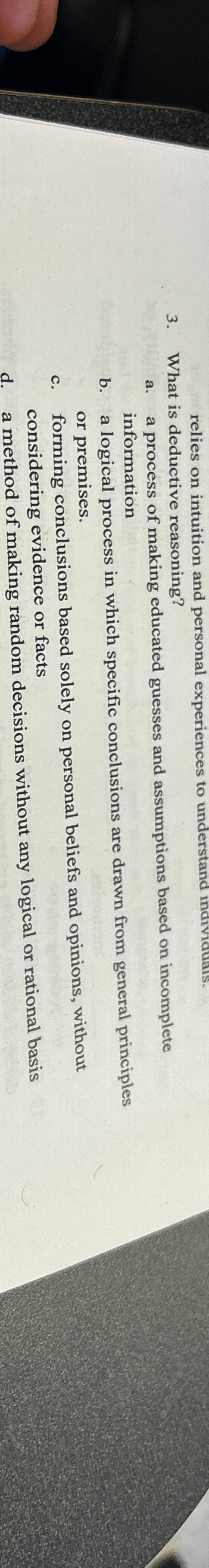 Solved What is deductive reasoning?a. ﻿a process of making | Chegg.com