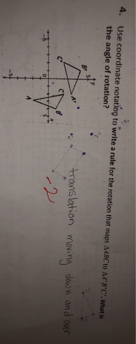 Solved 4. Use coordinate notation to write a rule for the | Chegg.com