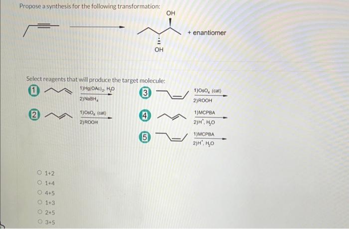 Solved Propose a synthesis for the following transformation: | Chegg.com