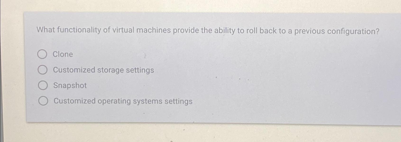 Solved What functionality of virtual machines provide the | Chegg.com