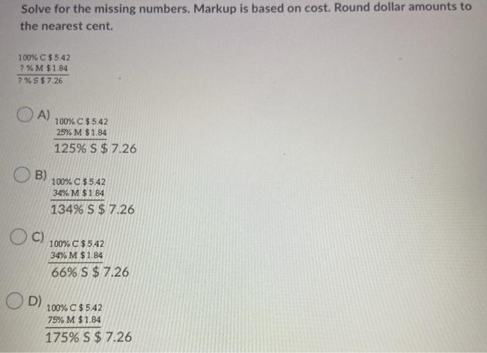 Solved Solve for the missing numbers. Markup is based on | Chegg.com