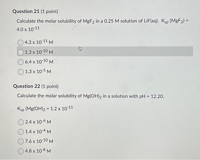 Calculate the molar solubility of MgF2 in a 0.25M | Chegg.com