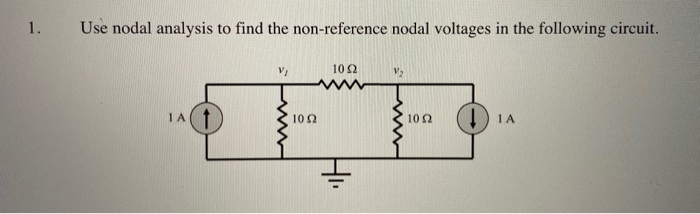 Solved Use nodal analysis to find the non-reference nodal | Chegg.com