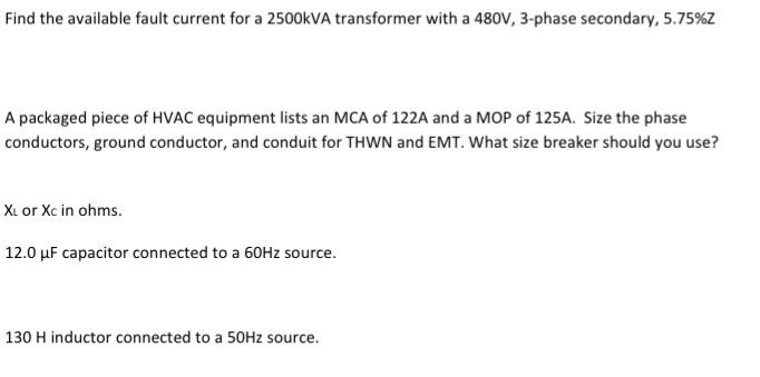 Solved Find the available fault current for a 2500kVA | Chegg.com