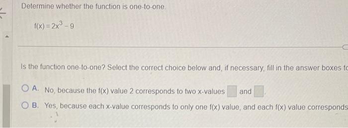 Solved Determine whether the function defined is one-to-one. | Chegg.com