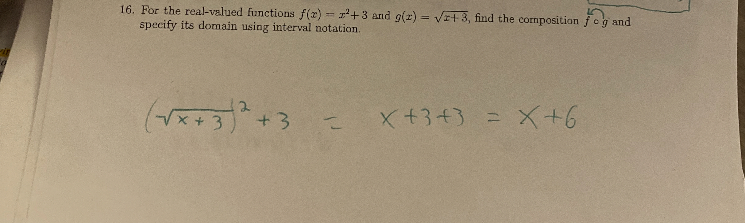 Solved For the real-valued functions f(x)=x2+3 ﻿and | Chegg.com