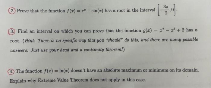 Solved (2.) Prove that the function f(x)=ex−sin(x) has a | Chegg.com