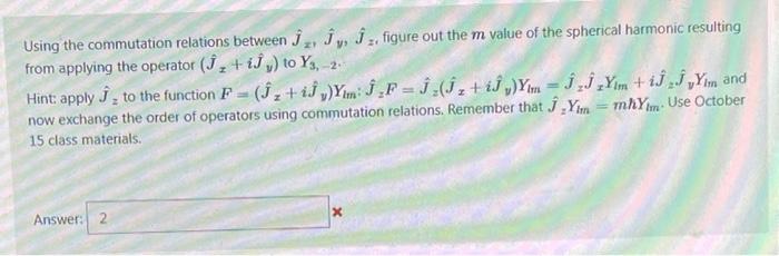 Solved Using the commutation relations between Ij, ſzfigure | Chegg.com