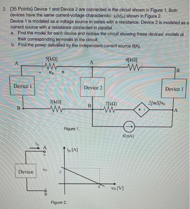 Solved 2. (35 Points) Device 1 and Device 2 are connected in | Chegg.com