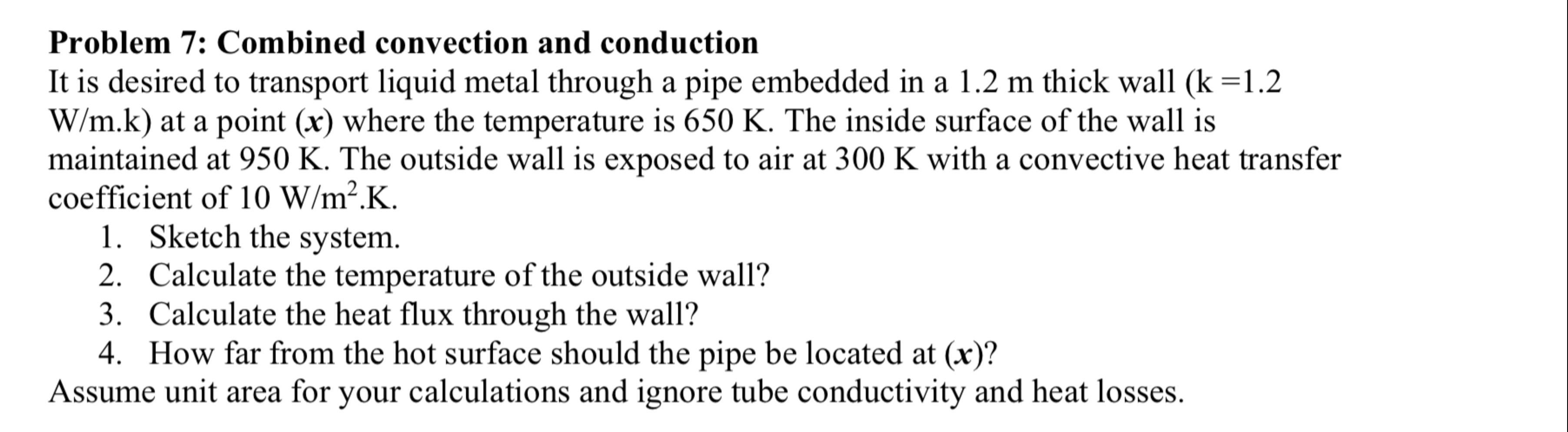 Problem 7: Combined convection and conductionIt is | Chegg.com