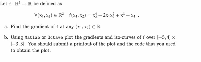 Solved Let f: R2 + R be defined as V(x1, x2) € R2 f(x1, x2) | Chegg.com