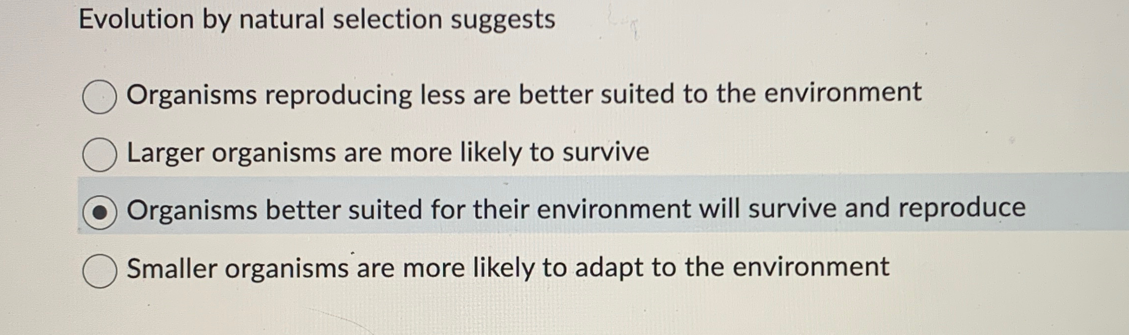 Solved Evolution by natural selection suggestsOrganisms | Chegg.com