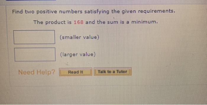 Solved Find two positive numbers satisfying the given | Chegg.com Solved Find two positive numbers satisfying the given | Chegg.com