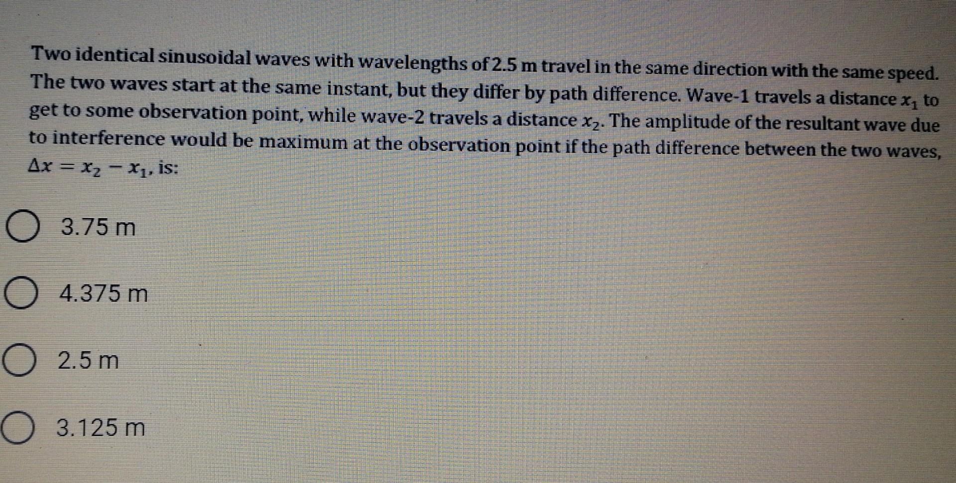 Solved Two identical sinusoidal waves with wavelengths of | Chegg.com